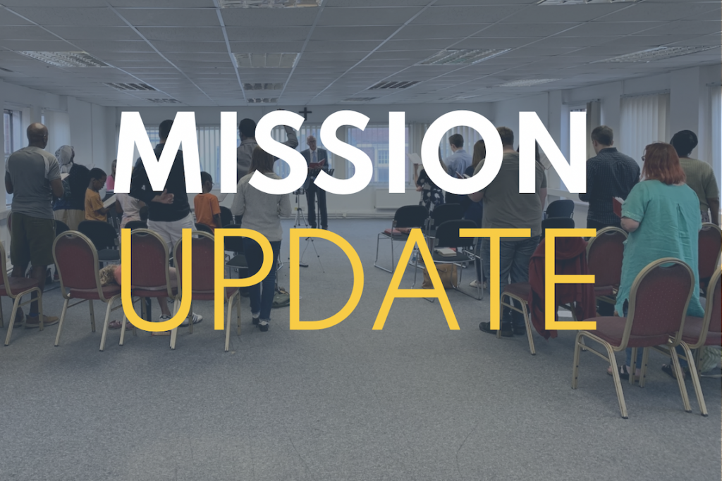 Mission Update - The Colchester Mission